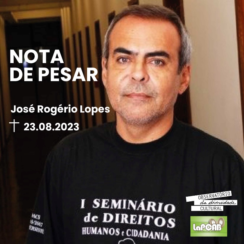 Nota de pesar - Falecimento do Prof. Dr. José Rogério Lopes - Mestrado em Desenvolvimento Humano ...